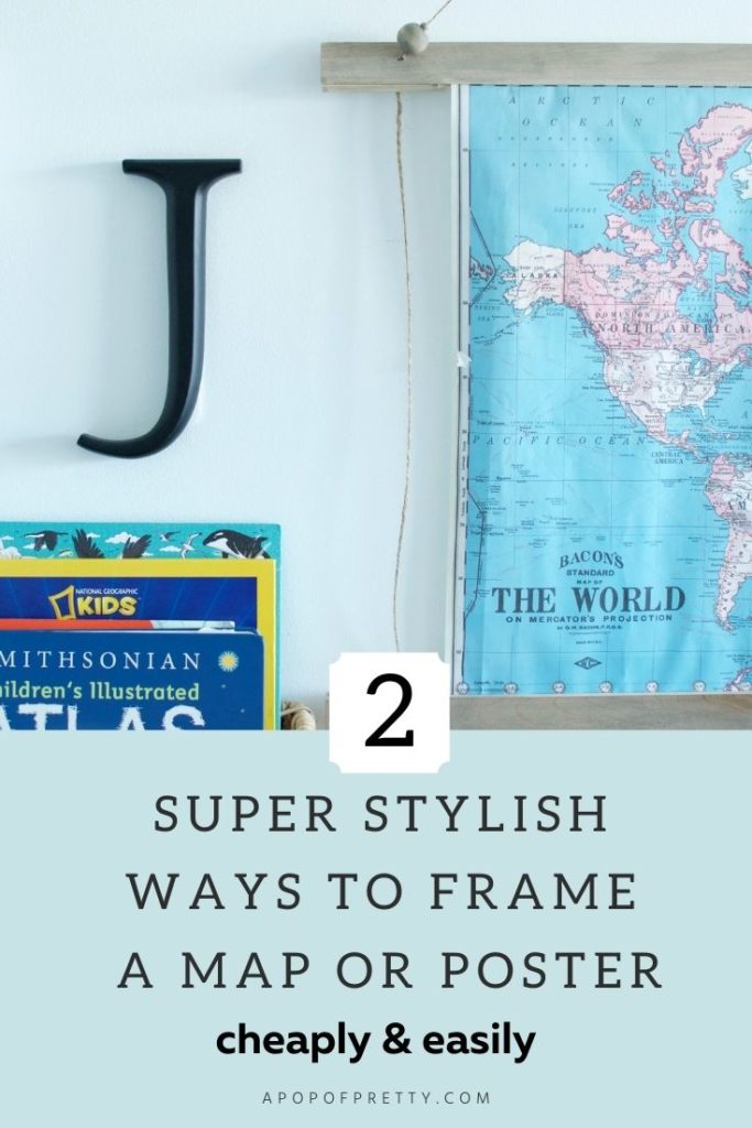 Map Wall Decor: Frame Tutorial (Vintage Style) - A Pop of Pretty